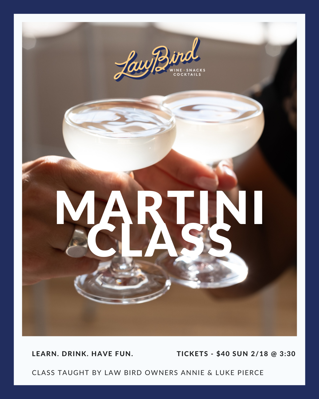 Martini Class Reservation - Sunday 2/18 at 3:30 – Law Bird Bar Shop